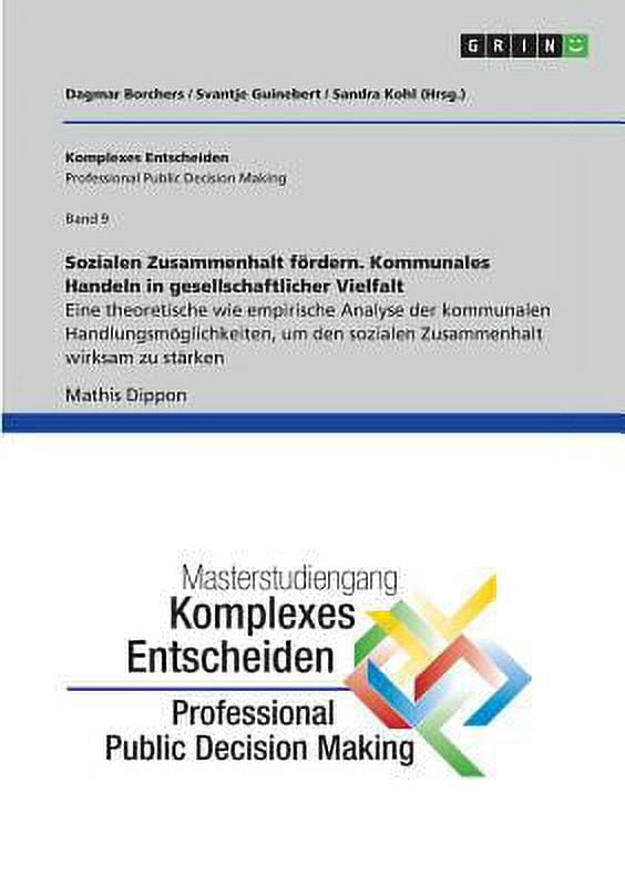 Sozialen Zusammenhalt Fördern. Kommunales Handeln In Gesellschaftlicher ...