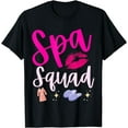 Spa Squad Birthday Squad Robes for Girls Spa Party Women T-Shirt ...
