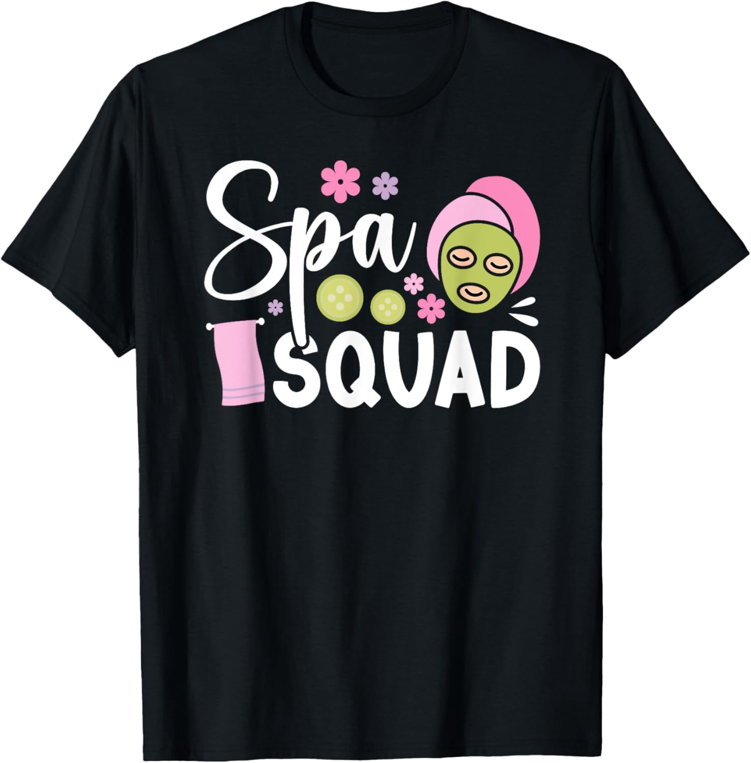 Spa Squad Girls Spa Party Spa Birthday Squad Spa Day T-Shirt - Walmart.com