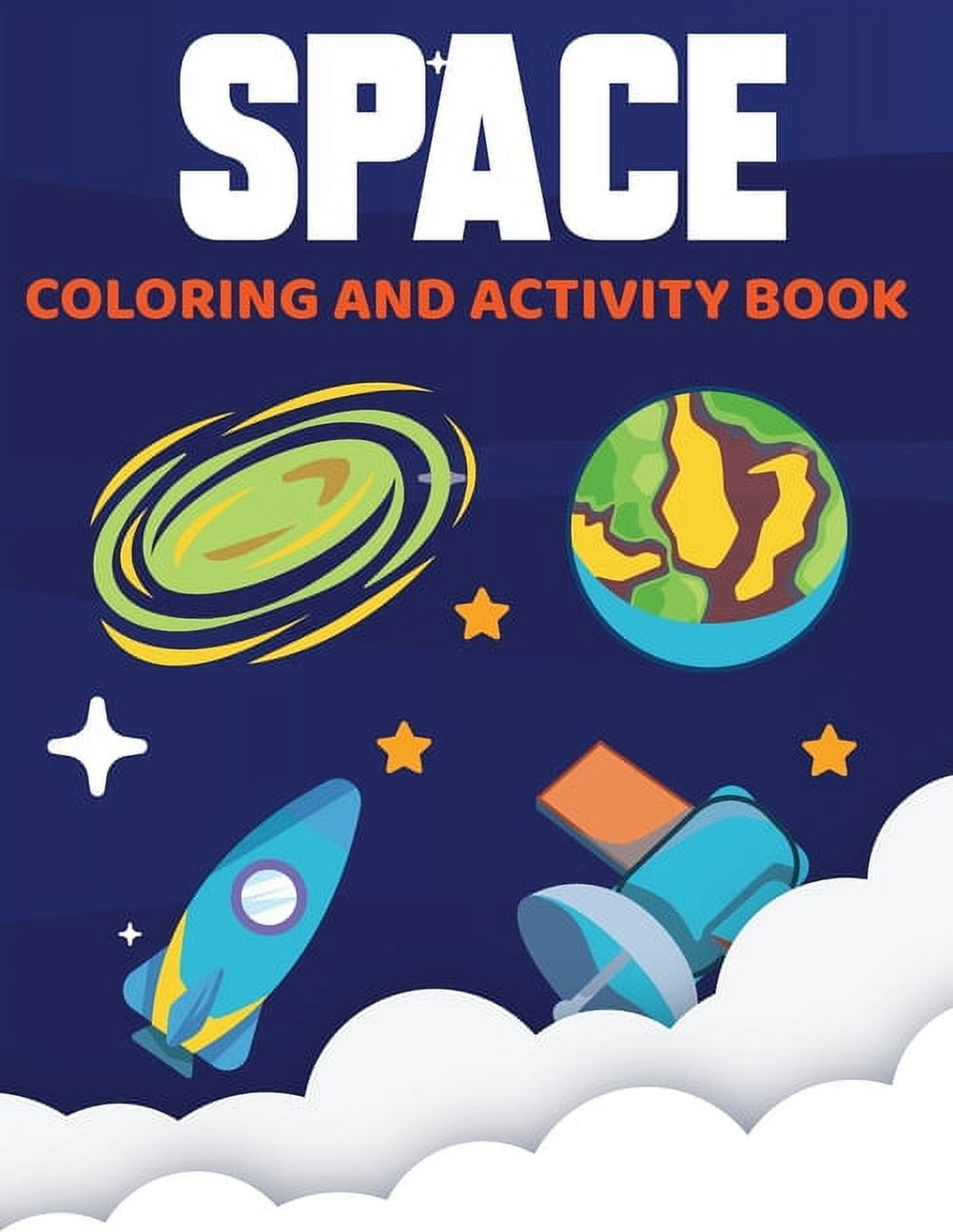 Space Activity Book: Dot to Dot, Space Coloring Pages, Mazes, Number ...