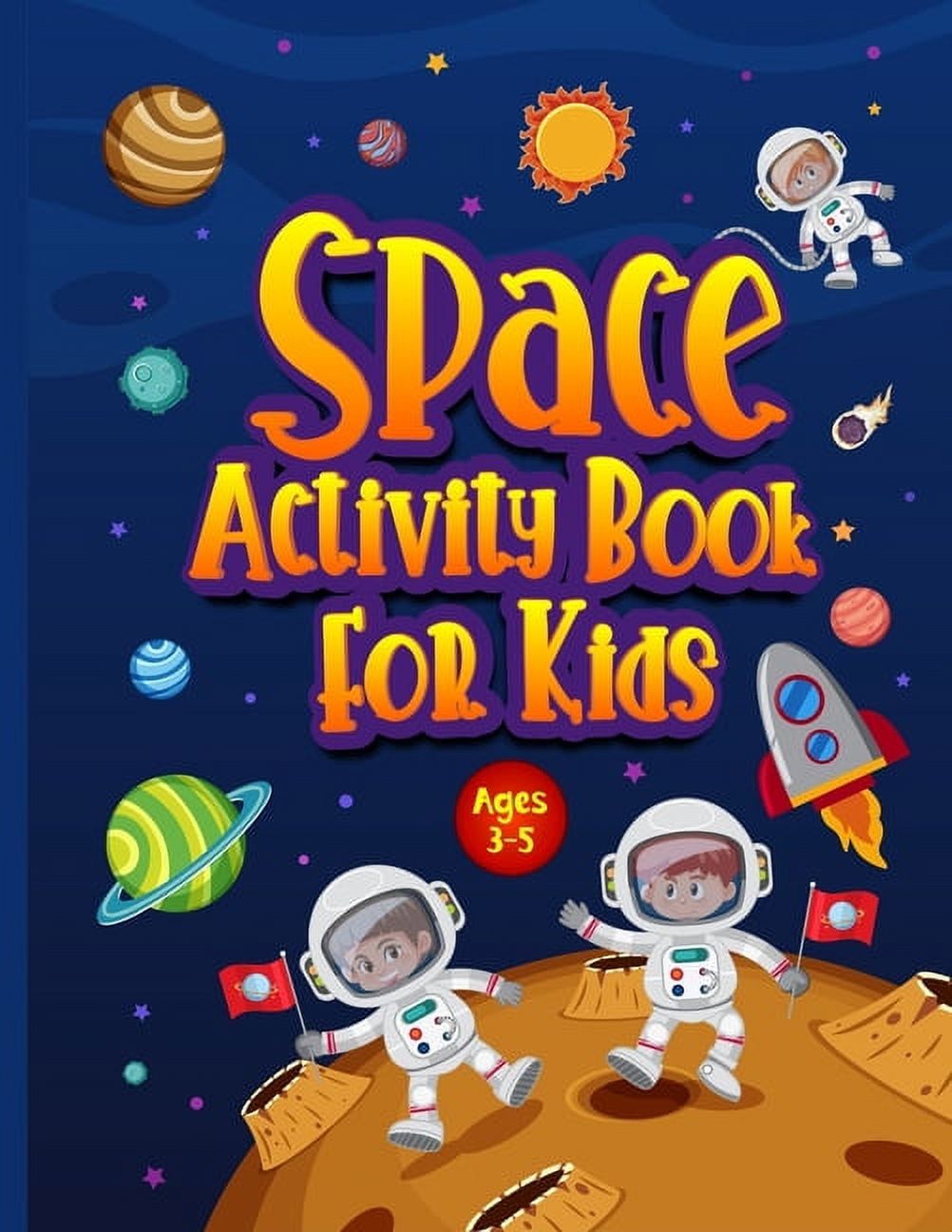 Space Activity Book for Kids Ages 3-5: Awesome Puzzle Workbook for ...