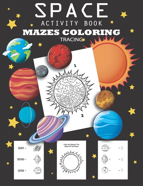 Space Activity Book Mazes, Coloring, Tracing : Space Activity Book for ...