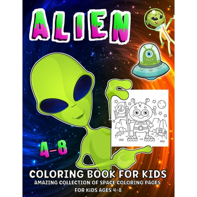 Space And Aliens Coloring Book: Aliens Coloring Book For Kids Ages 4-8 ...