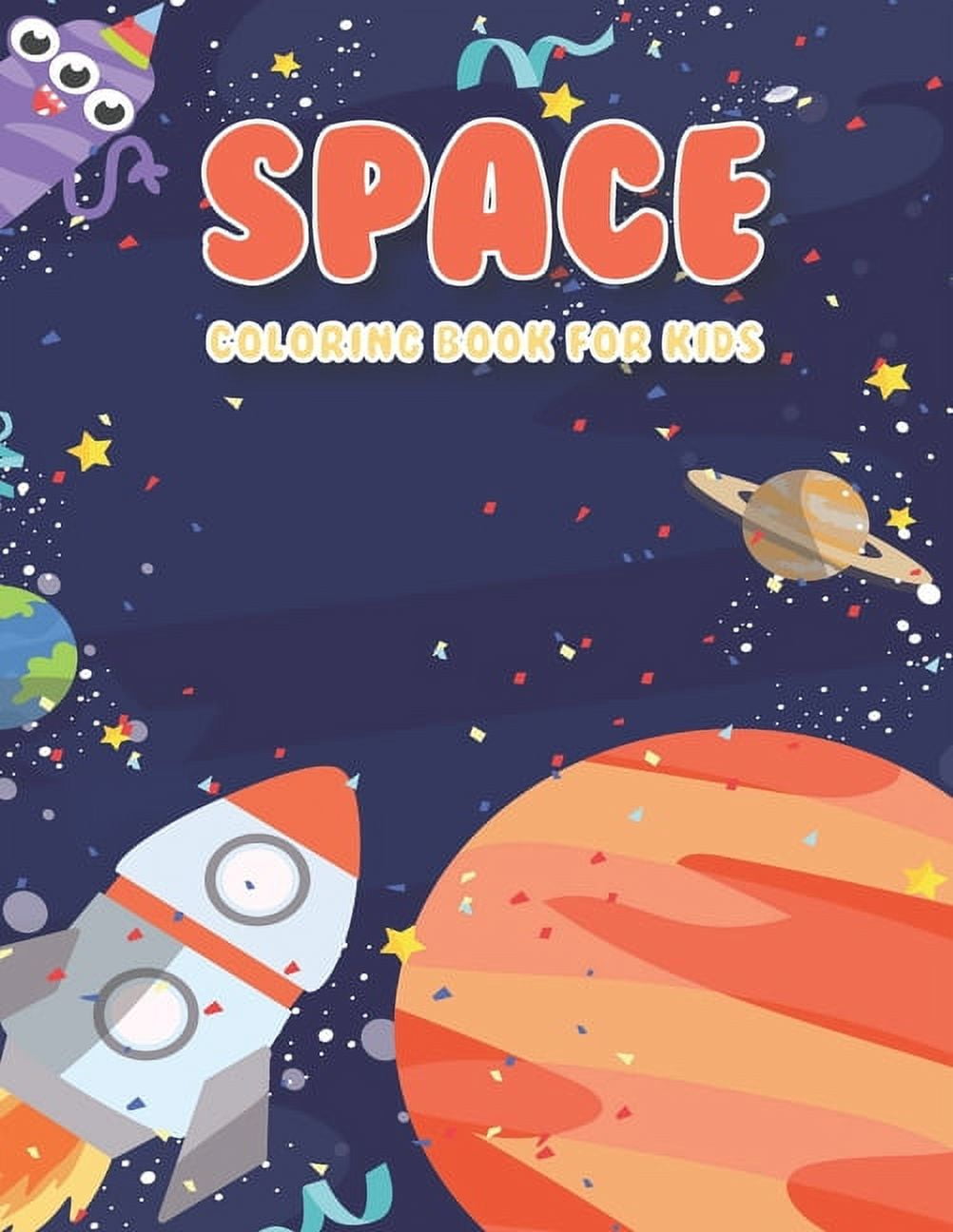 Space Coloring Book For Kids: Fantastic Outer Space Coloring Book For ...