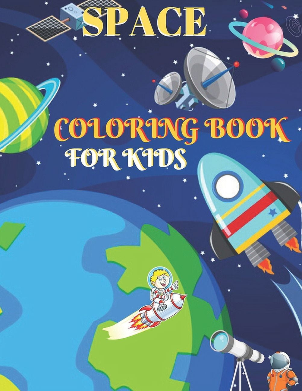 Space Coloring Book For Kids : Fantastic Outer Space Coloring with ...