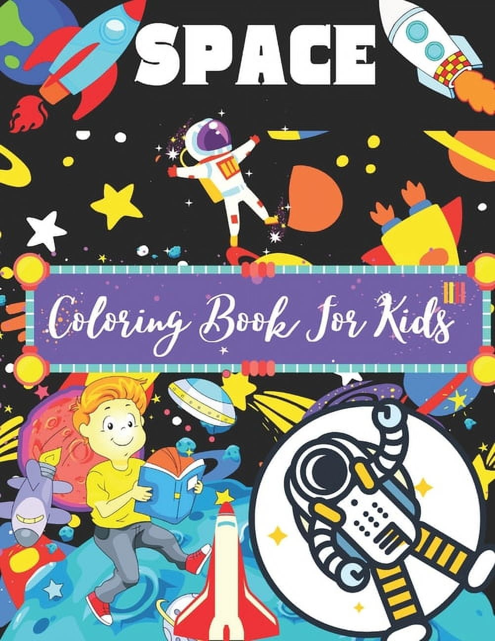 Space Coloring Book For Kids: Fun Children's Coloring Book for Kids ...
