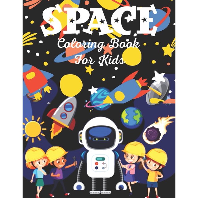 Space Coloring Book For Kids: Outer Space Coloring Book with Planets ...