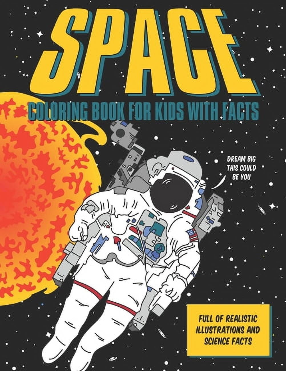 Space Coloring Book For Kids With Facts: Realistic illustrations with ...