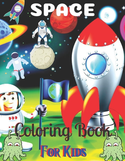 Space Coloring Book For Kids: pace Coloring Book for Kids Ages 4-8 ...