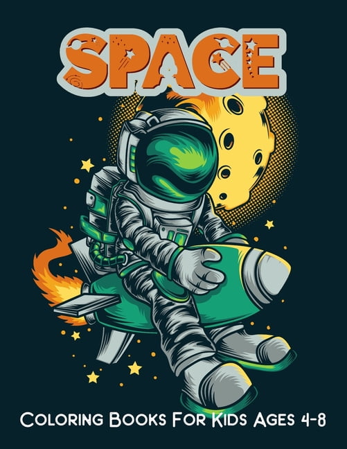 Space Coloring Book For Kids Ages 4-8: Fantastic outer space coloring ...