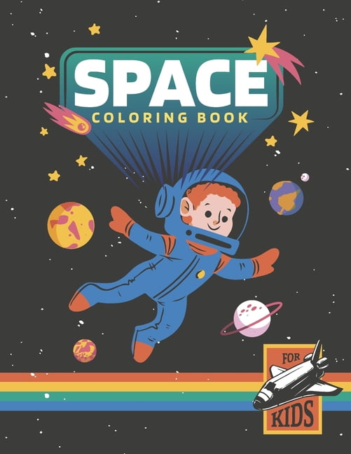 Space Coloring Book For Kids : Solar System Coloring Pages That Feature ...
