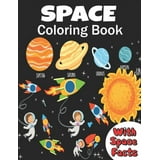 Space Coloring Book: coloring planets, astronauts, Rockets and space ...