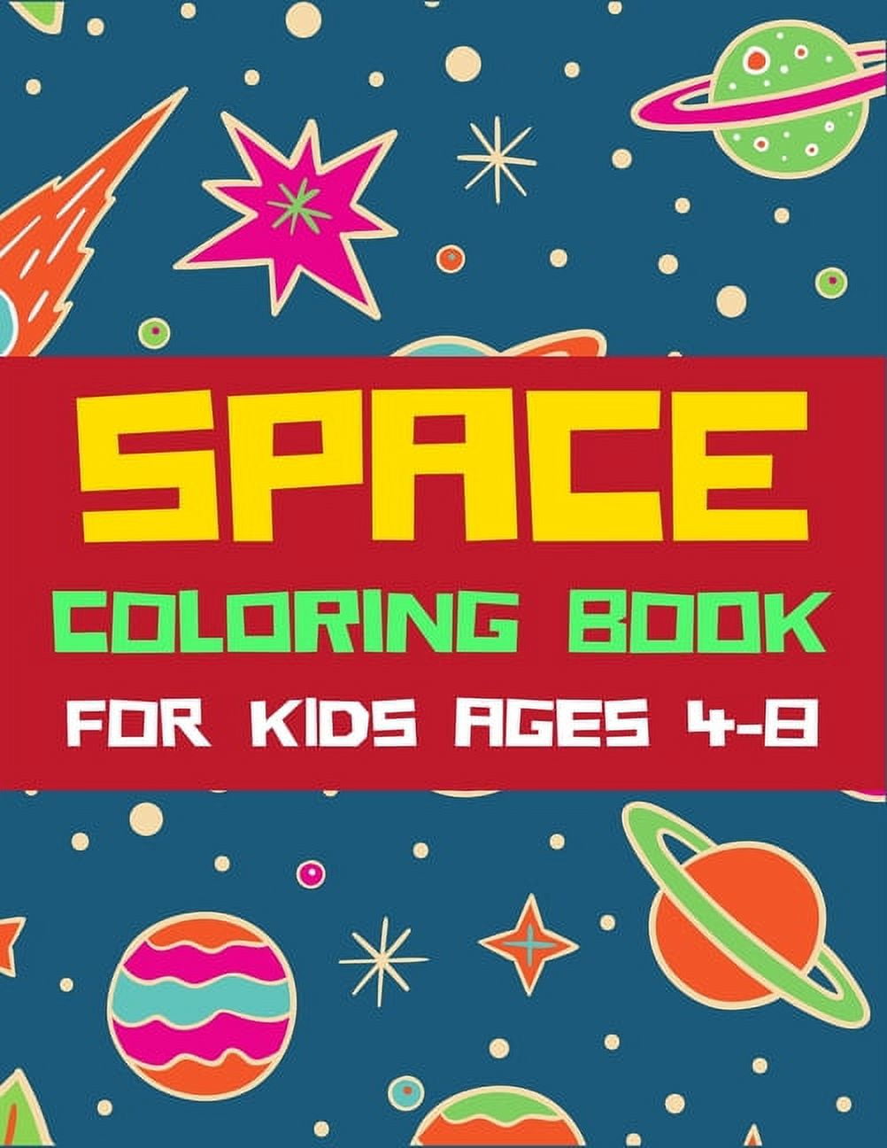 Space Coloring Book for Kids Ages 4-8: A Variety Of Space Coloring ...
