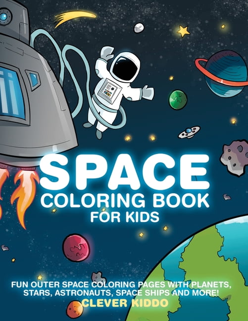 Space Coloring Book for Kids: Fun Outer Space Coloring Pages With ...
