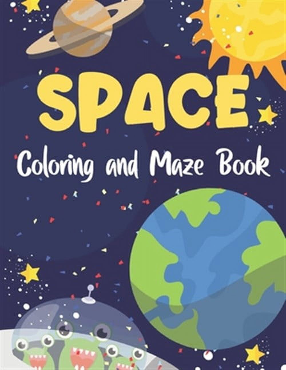 Space Coloring and Maze Book: Simple Activity Book for Kids (Planets ...