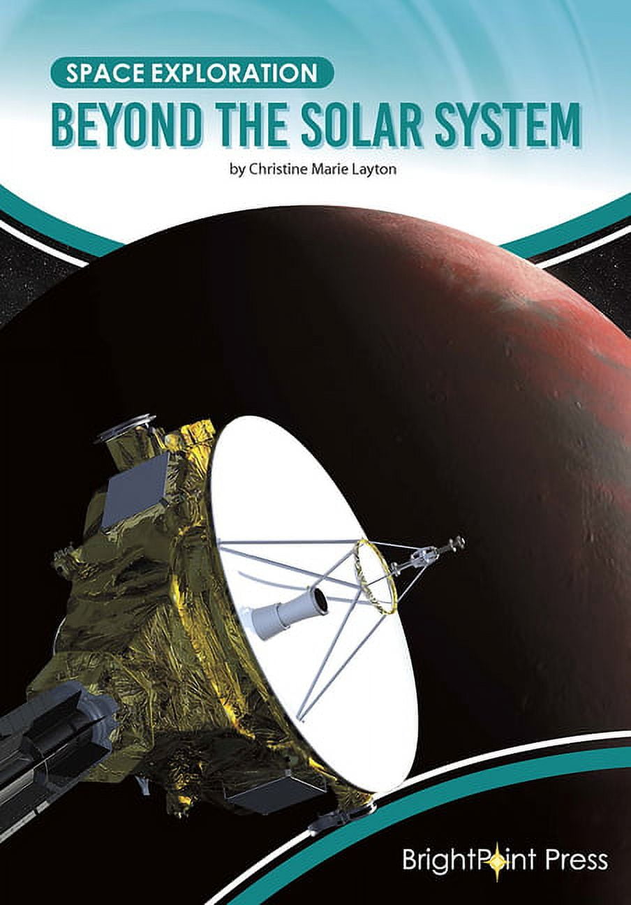 Space Exploration Beyond the Solar System, (Hardcover) - Walmart.com