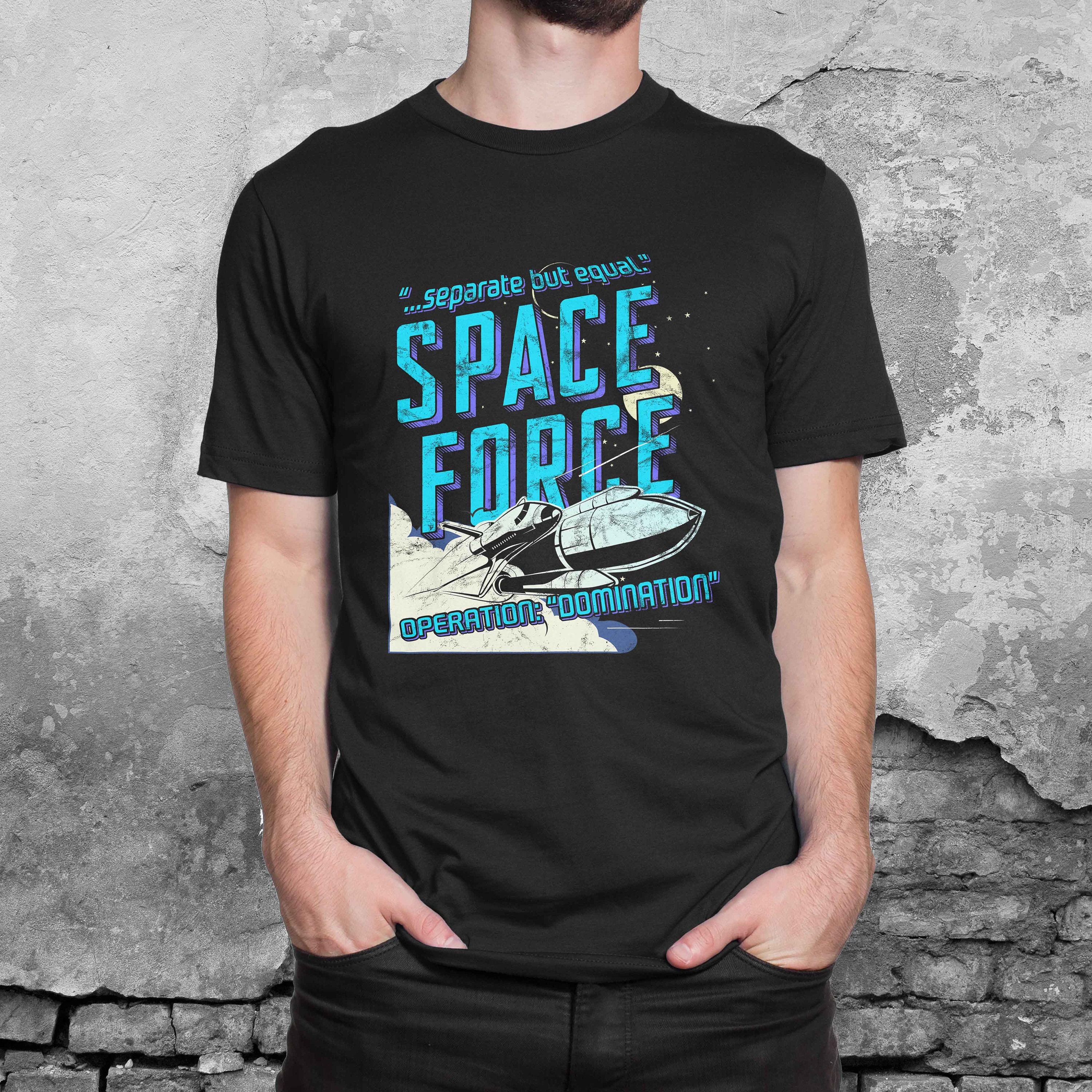 Space Force T-shirt, Distressed Vintage look, Separate But Equal ...