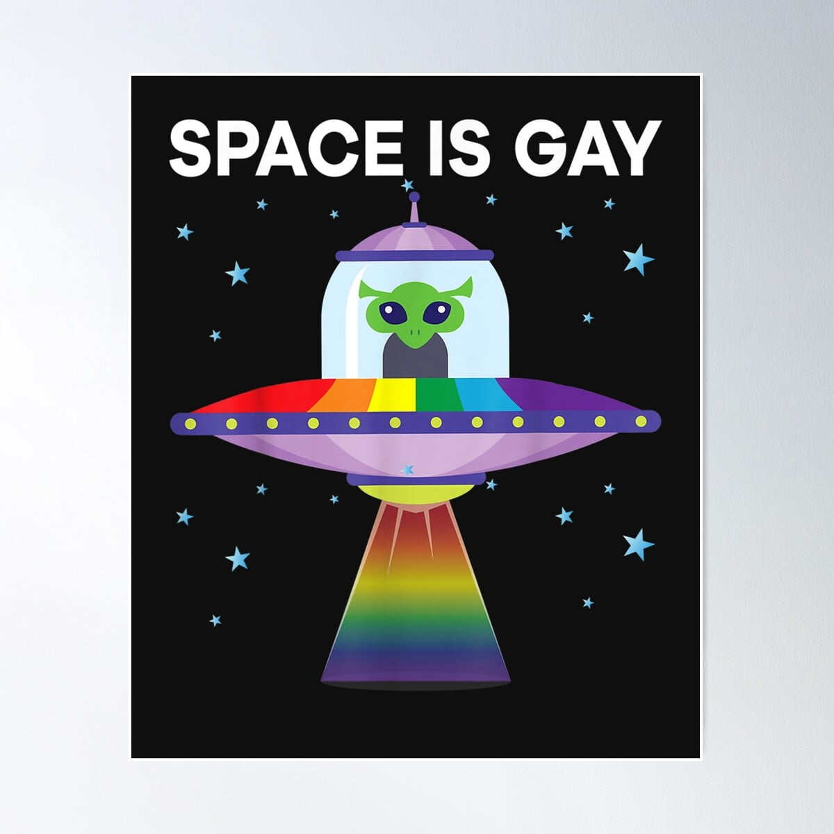 Space Is Gay Rainbow Spaceship Lgbt Pride Gay Lesbian Color Poster Wall Art, Modern Wall Decor ...