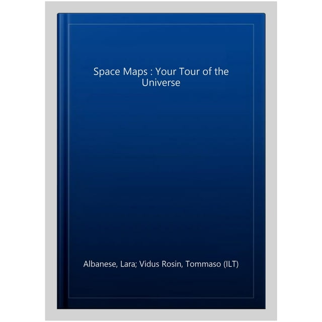 Space Maps : Your Tour of the Universe - Walmart.com
