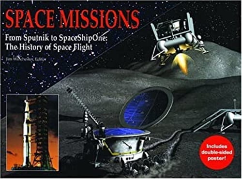 Pre-Owned Space Missions: From Sputnik to SpaceShipOne: The History of ...