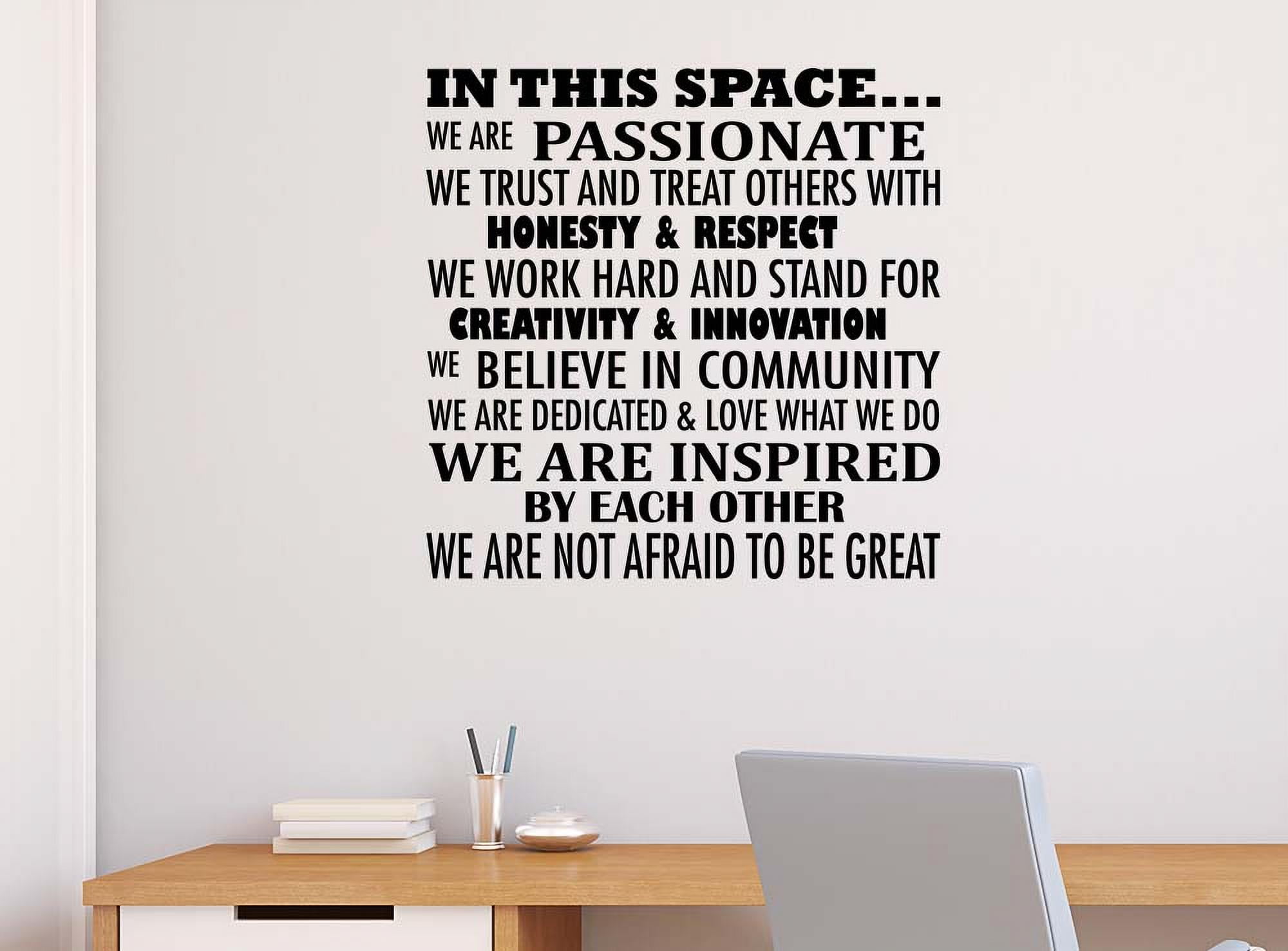 In this Space we are Passionate 23 X 23 Vinyl Wall Quote Office Decal ...