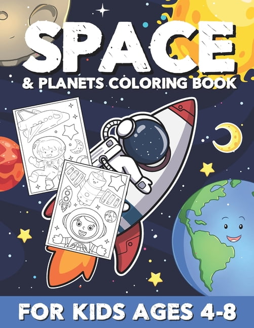 Space & Planets Coloring Book For Kids Ages 4-8 : Cute Outer Space ...