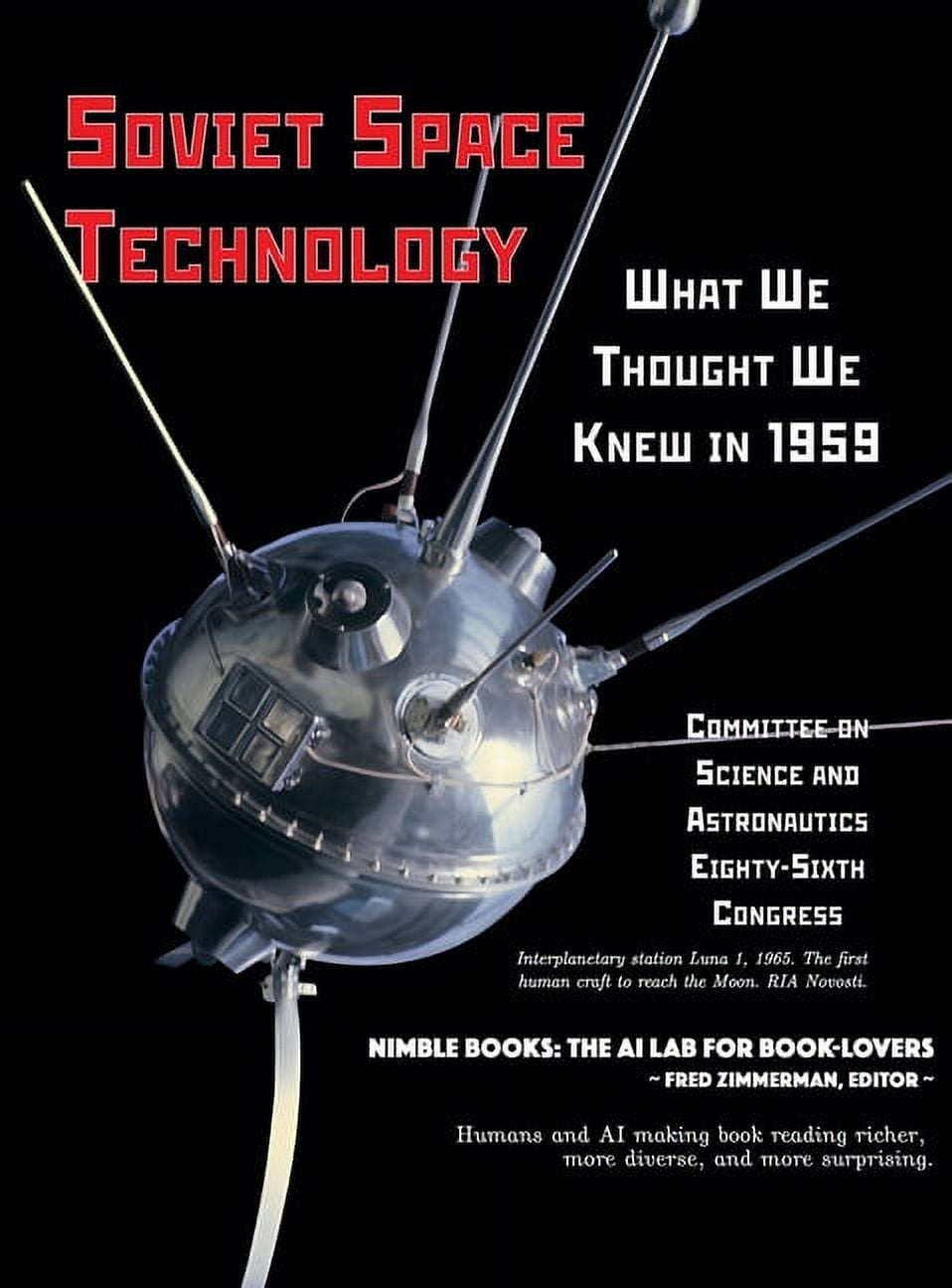 Space Power: Soviet Space Technology: What We Thought We Knew in 1959 ...