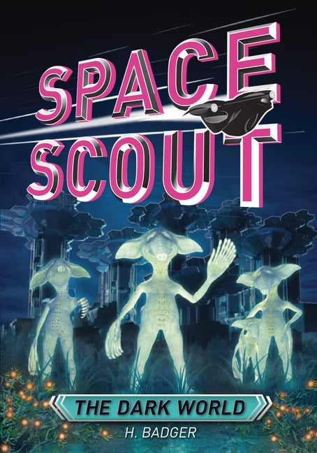 Space Scout The Dark World, (Paperback) - Walmart.com