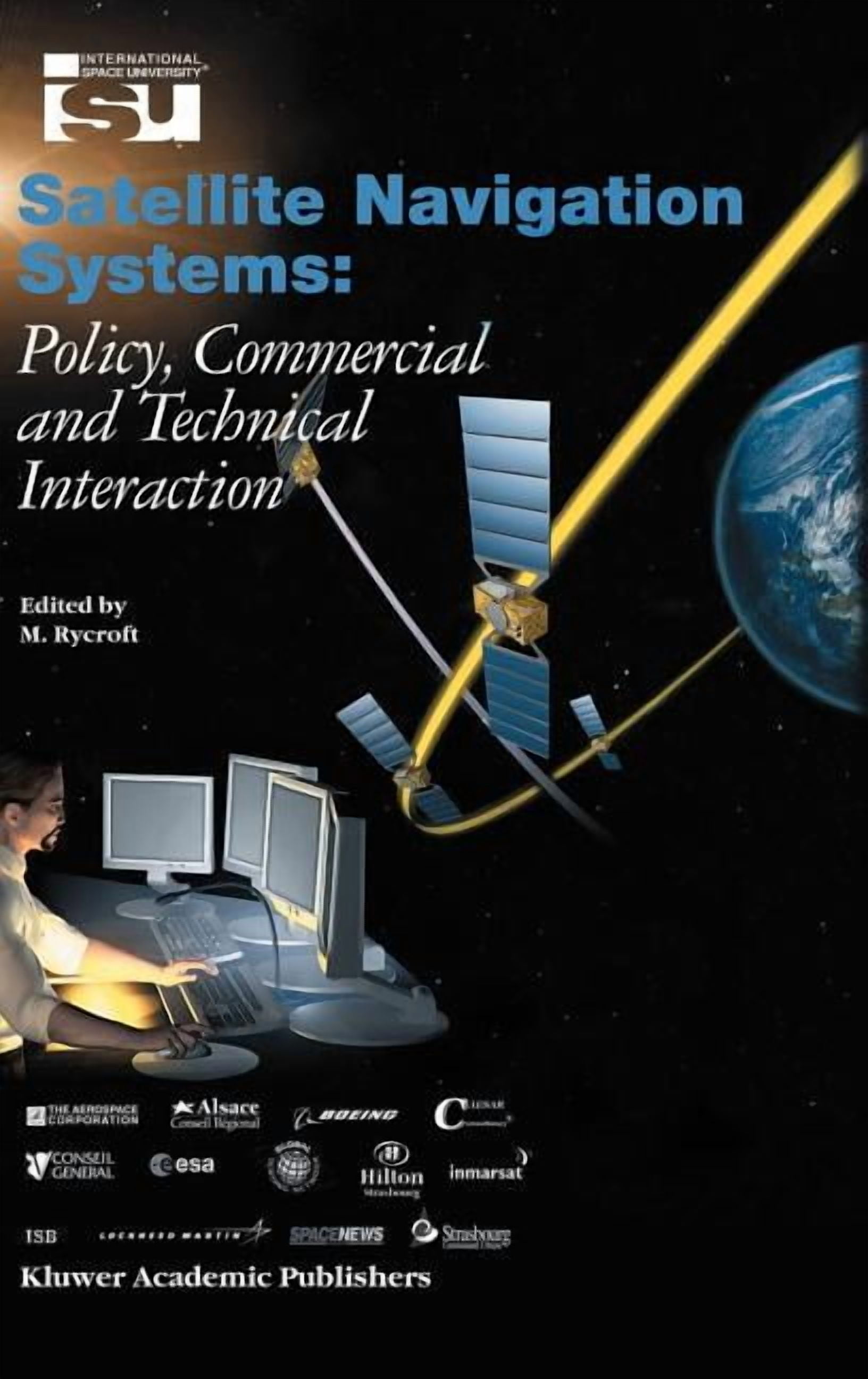 Space Studies Satellite Navigation Systems: Policy, Commercial and ...