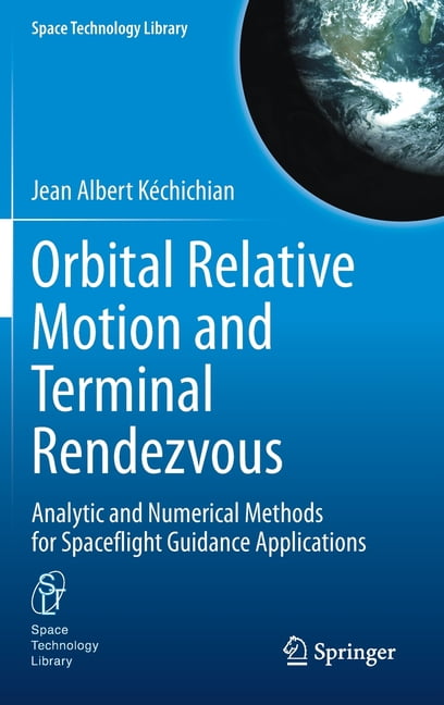Space Technology Library Orbital Relative Motion and Terminal ...