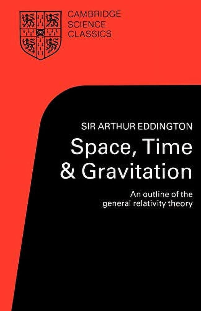 Pre-Owned Space, Time and Gravitation: An Outline of the General ...