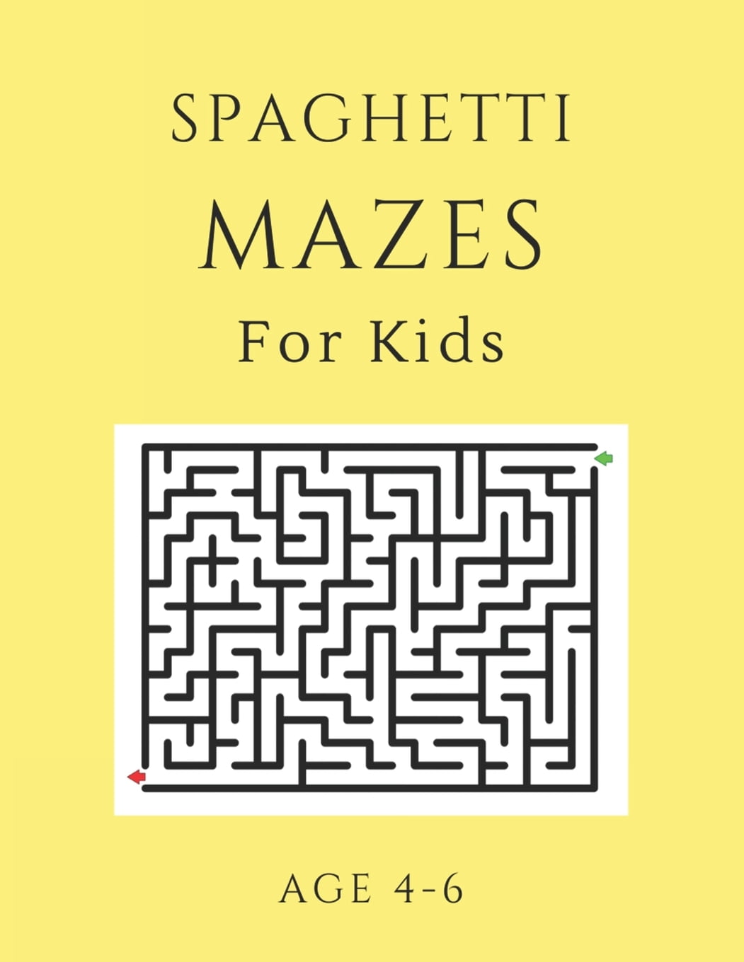 Spaghetti Mazes For Kids Age 4-6 : 40 Brain-bending Challenges, An ...