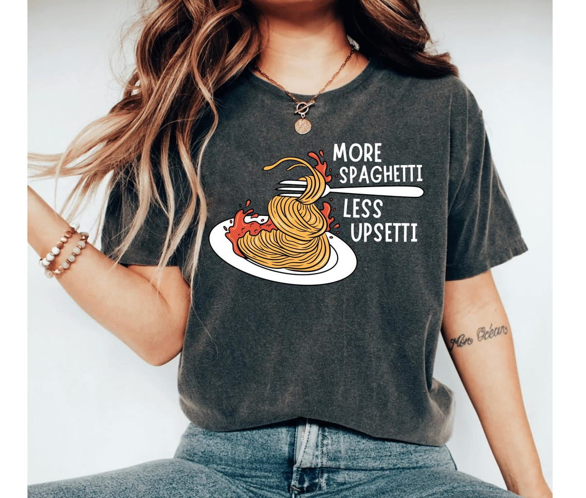 Spaghetti Shirt, Funny Food Shirt, Foodie Tee, Food Humor, Funny Saying ...