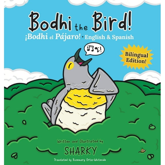 Spanish Bilingual Kids Bodhi the Bird! / Â¡Bodhi el PÃ¡jaro!: A Funny Bilingual Spanish-English ...