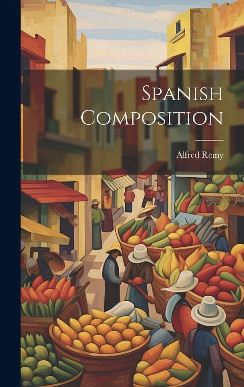 Spanish Composition (Hardcover) - Walmart Business Supplies