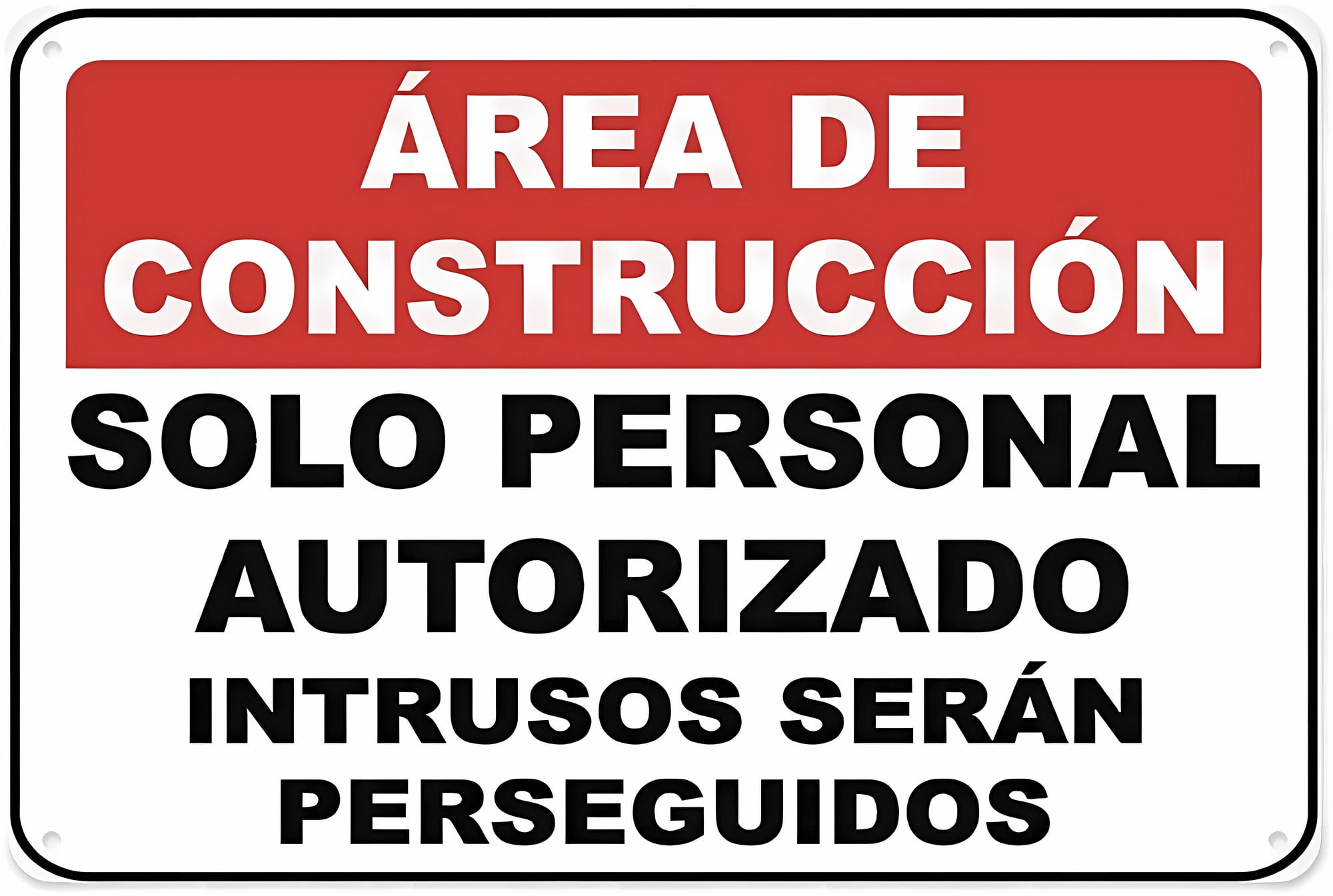 Spanish Construction Area Authorized Only Sign - 8"x12" Aluminum Tin ...