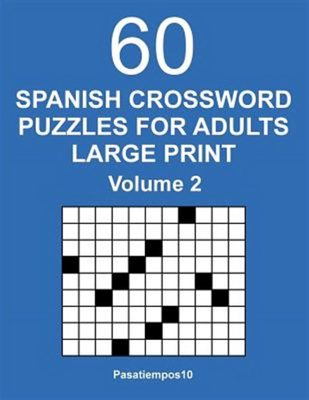 Spanish Crossword Puzzles for Adults Large Print: Spanish Crossword ...