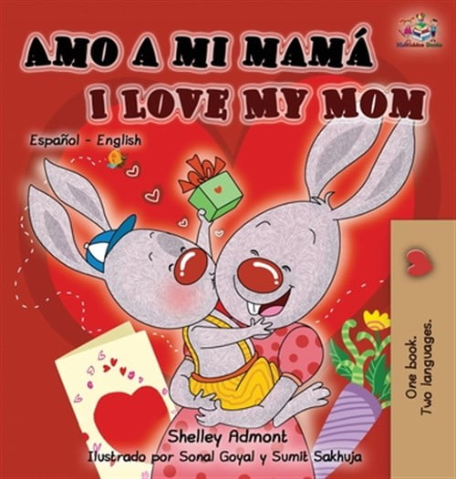 Pre-Owned Spanish English Bilingual Collection: Amo a mi mamá I Love My ...
