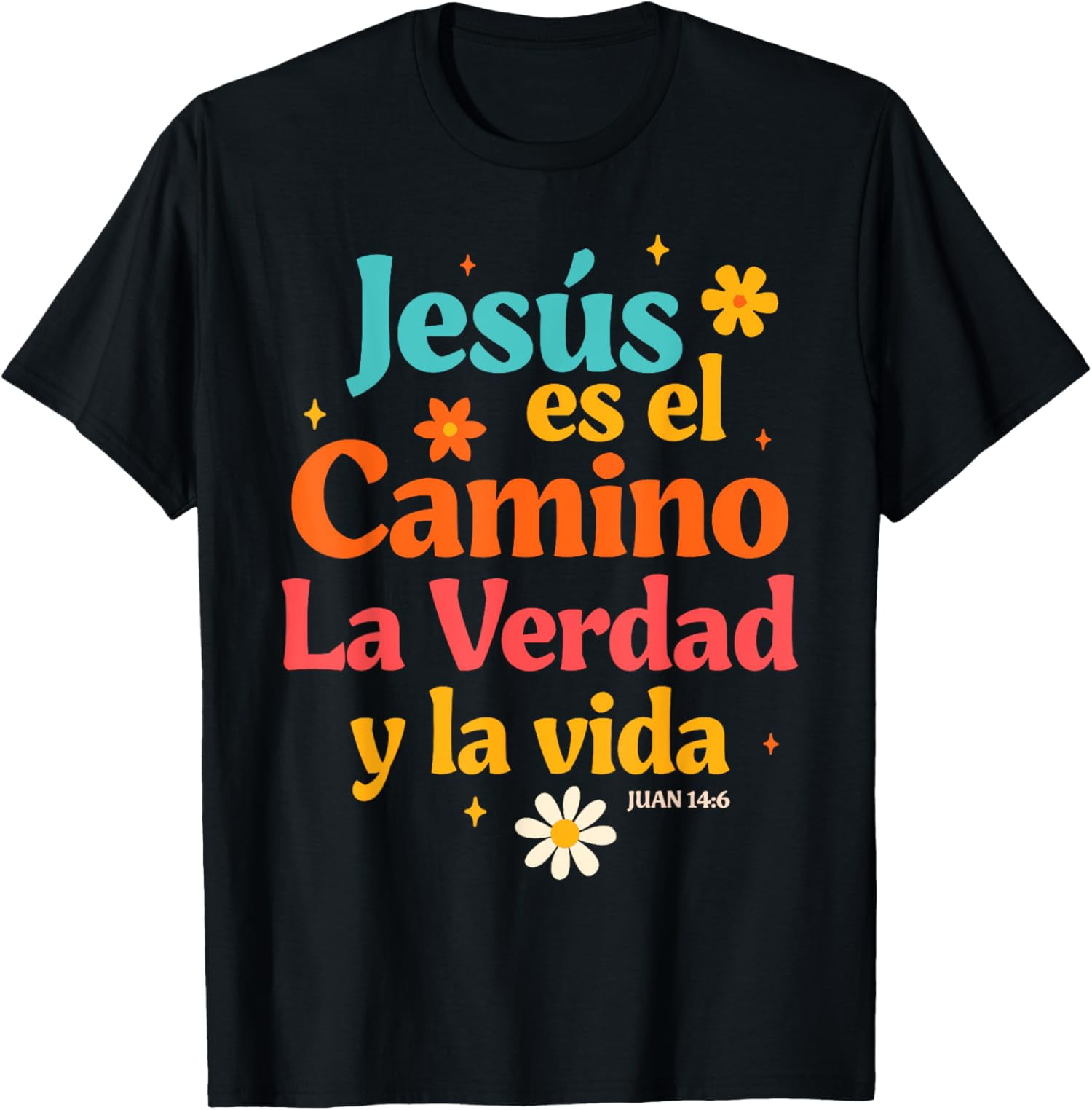 Spanish Jesus God Lover Jesus Es El Camino La Verdad Y La Vi ...