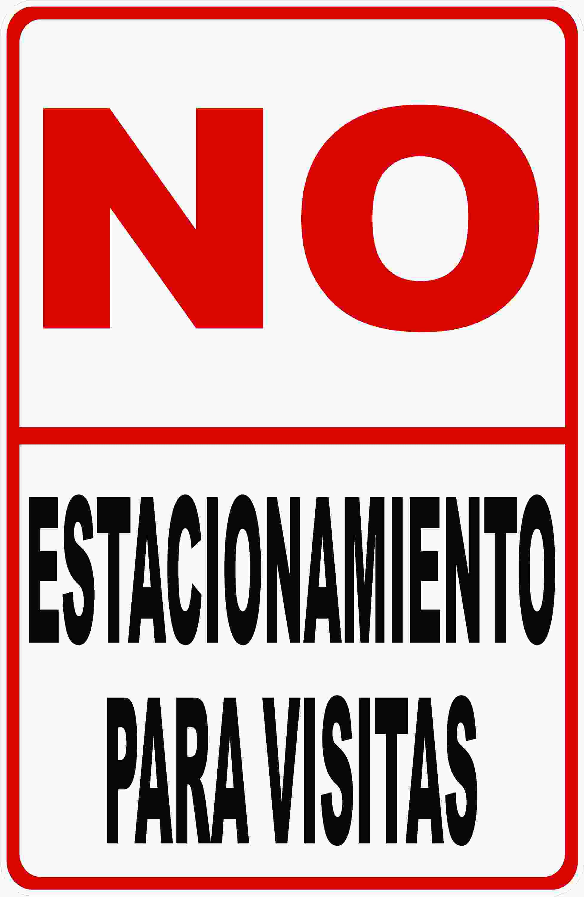 Spanish No Visitor Parking Sign. Estacionamiento Para Visitas Letrero ...