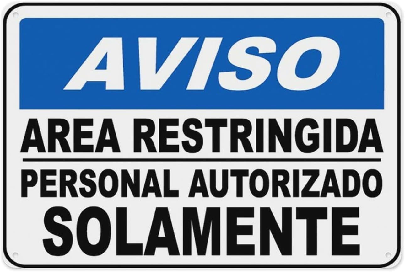 Spanish Notice Authorized Personnel Only Sign 8"x12" - Aluminum Tin ...