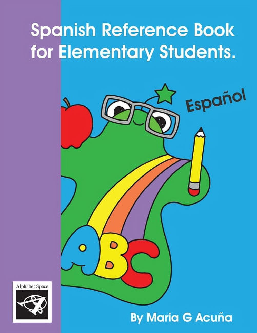 Spanish Reference Book for Elementary Students. (Paperback) - Walmart.com