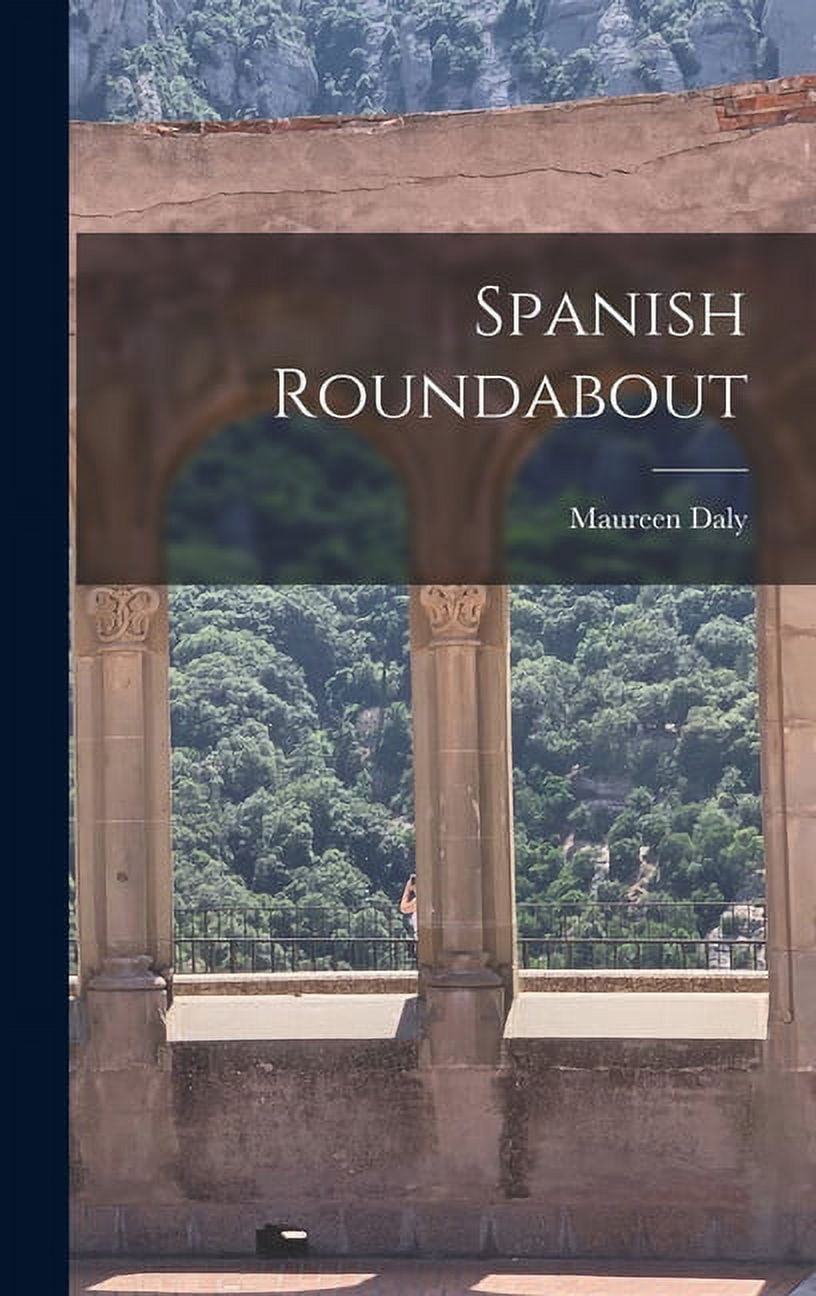 Spanish Roundabout, (Hardcover) - Walmart.com