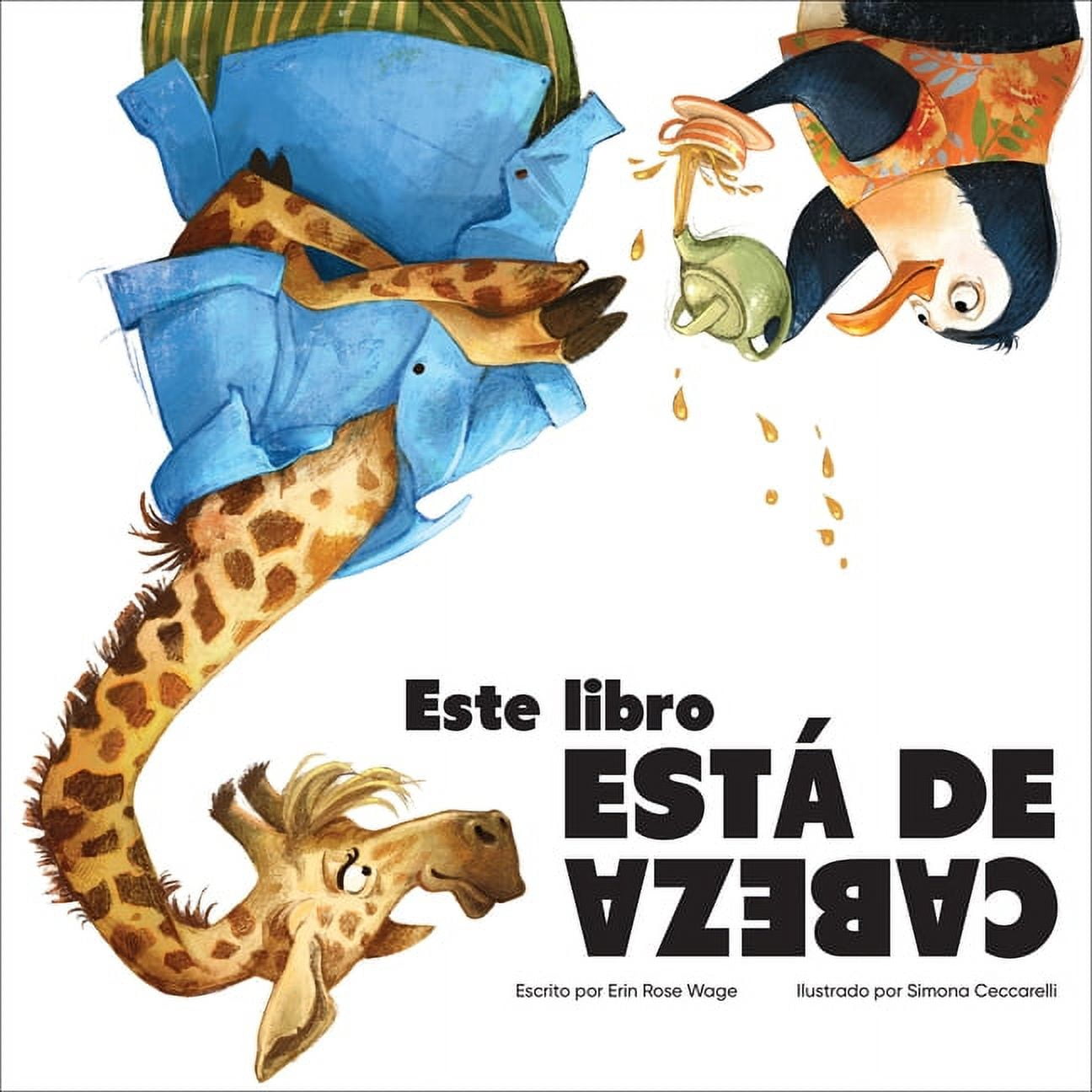 Spanish Sunbird Picture Books Este Libro EstÃ¡ de Cabeza (This Book Is ...