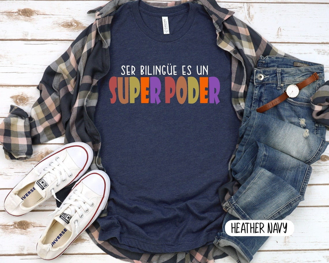 Spanish Teacher Tee, Esl Teacher Shirt, Super Poder Camisa Ser Bilingue ...