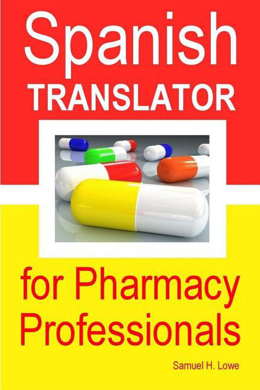 Spanish Translator for Pharmacy Professionals - Walmart.com