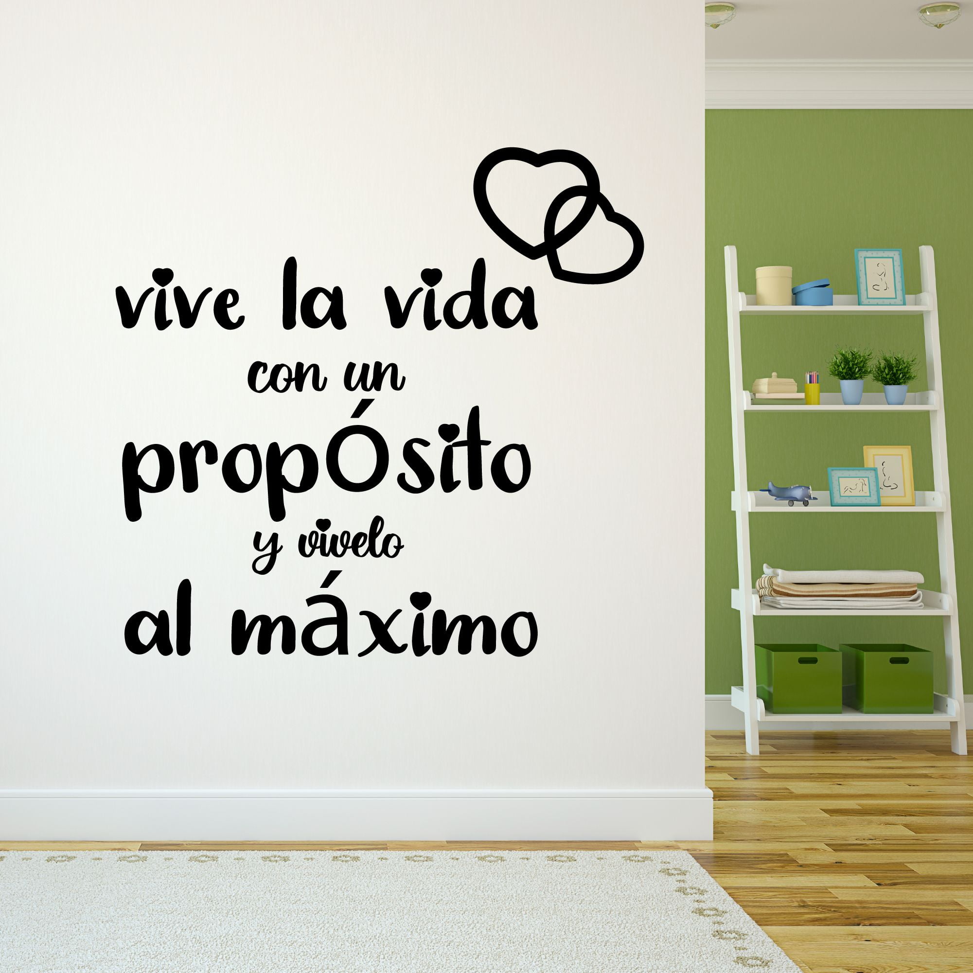 Spanish Wall Decals for Girls Bedroom - Vive la vida con un propósito y vívelo al máximo Live ...