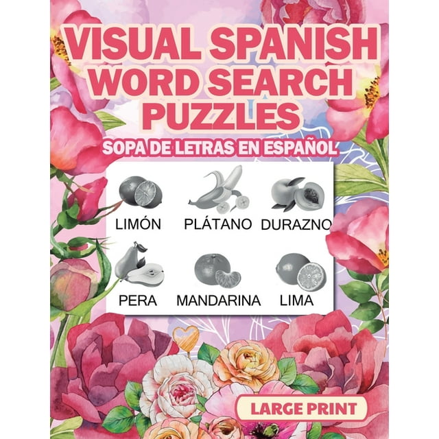 Spanish Word Search Puzzles Large Print Visual (Sopa de Letras en ...