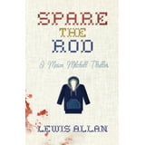 Spare The Rod, (Paperback) - Walmart.com