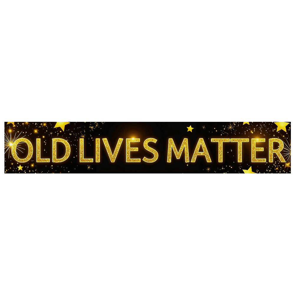 Sparkling Golden Star Adorned Old Lives Matter Banner Party Decoration ...